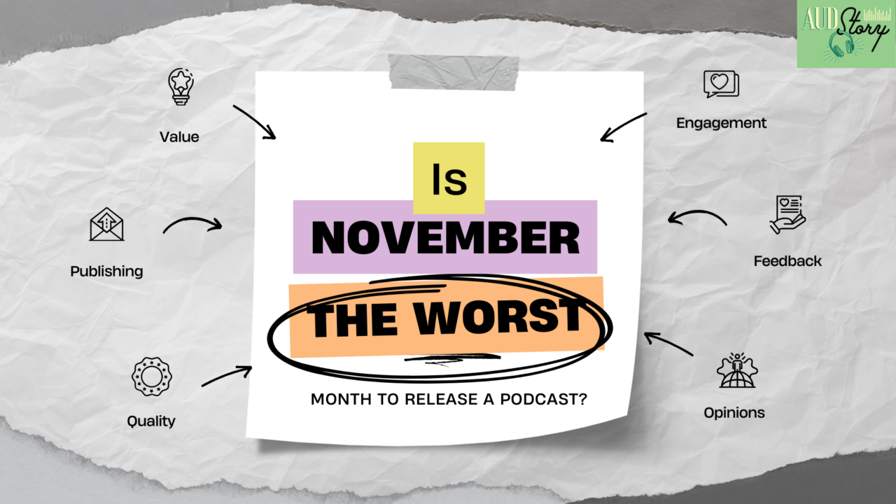 Is November Really a Bad Month to Launch Your Podcast?